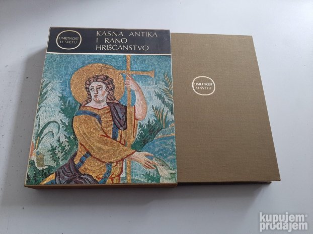 Kasna antika i rano hriscanstvo Umetnost u svetu u kutiji - KupujemProdajem