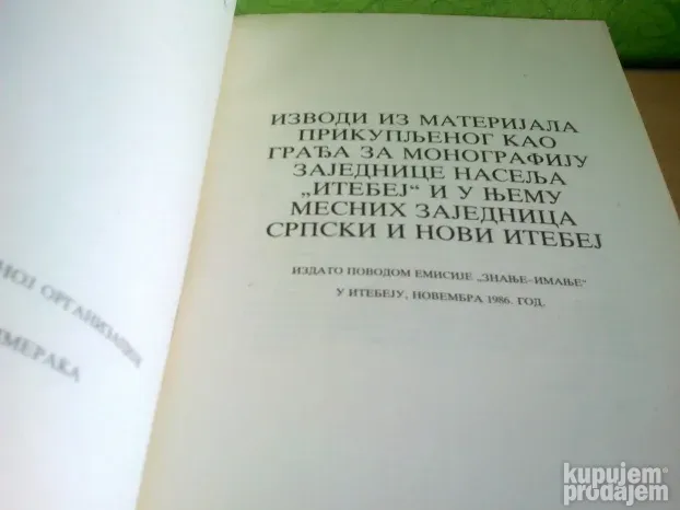 ITEBEJ Srpski ITEBEJ Prilozi za MONOGRAFIJU - KupujemProdajem