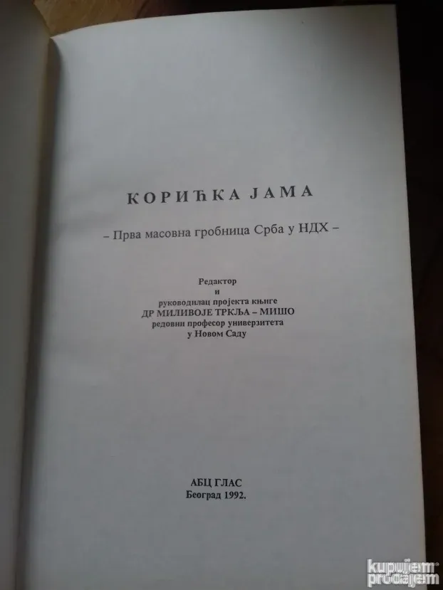 Korićka jama Prva masovna grobnica Srba u NDH - KupujemProdajem