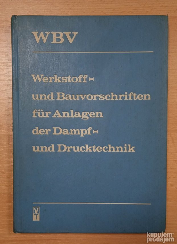 Werkstoff und bauvorschriften fur anlagen - KupujemProdajem