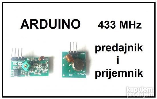 ARDUINO predajnik i prijemnik RF 433 MHz - KupujemProdajem