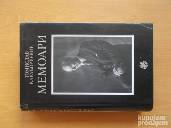 Memoari - Tomislav Karadjordjevic - KupujemProdajem