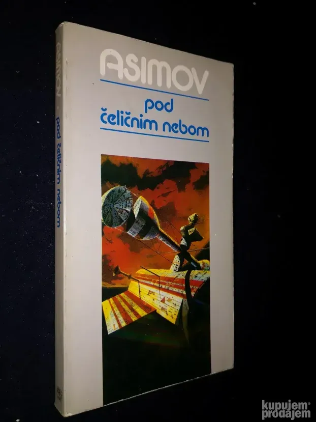 Pod celicnim nebom - Isak Asimov - KupujemProdajem