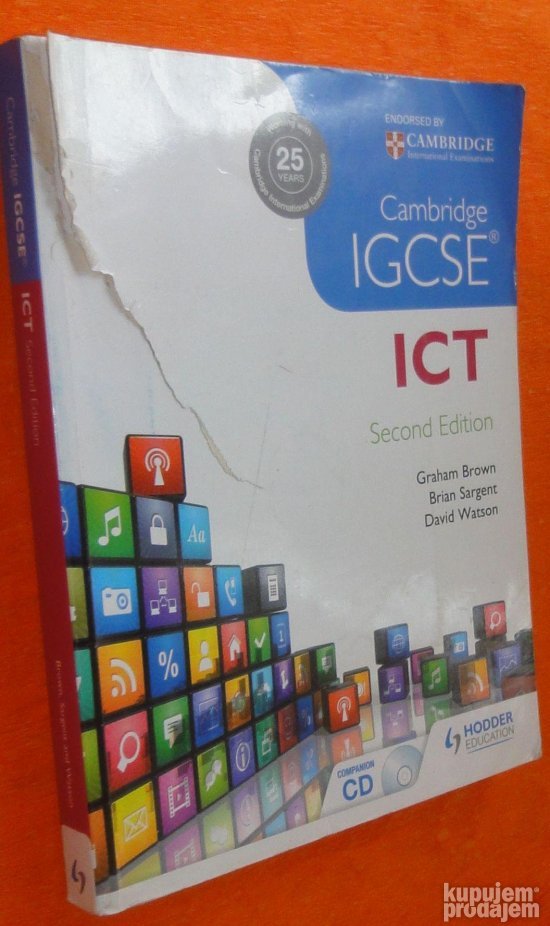 Cambridge IGCSE ICT second edition Brown Saragent Watson - KupujemProdajem