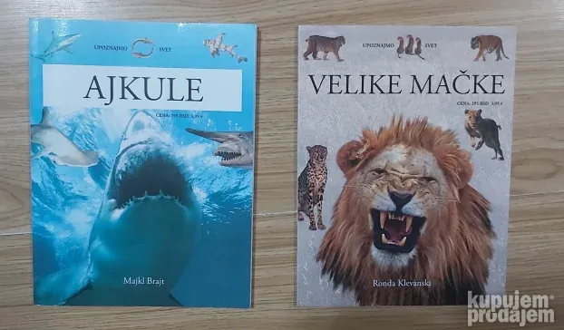 Edicija - upoznajmo svet-zivotinje velike mačke ajkule - KupujemProdajem