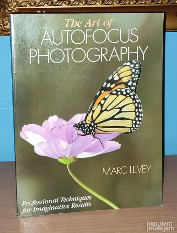 The Art of Autofocus Photography - KupujemProdajem