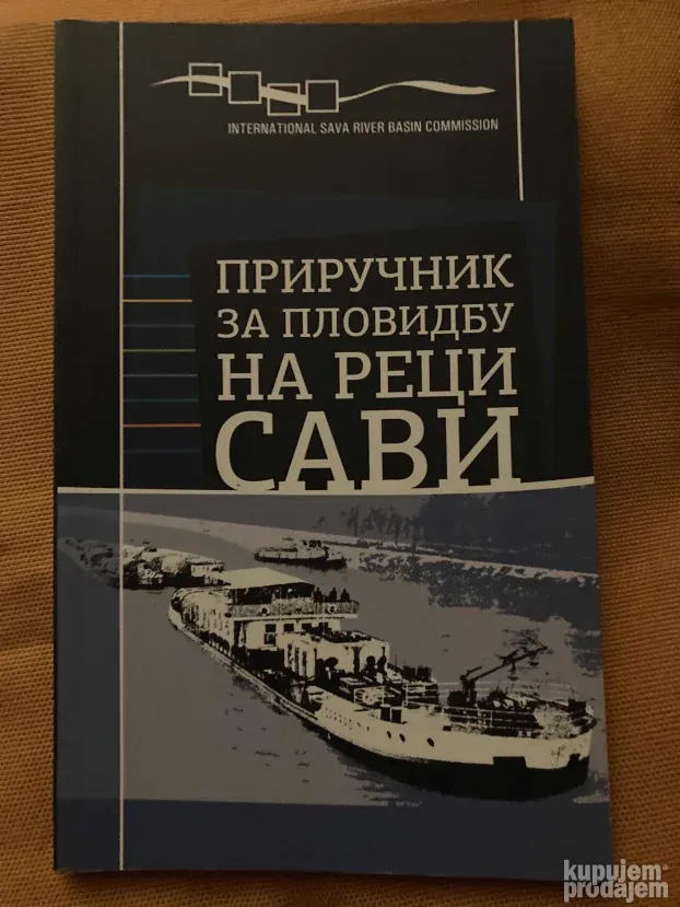 Priručnik Za Plovidbu Na Reci Savi - KupujemProdajem