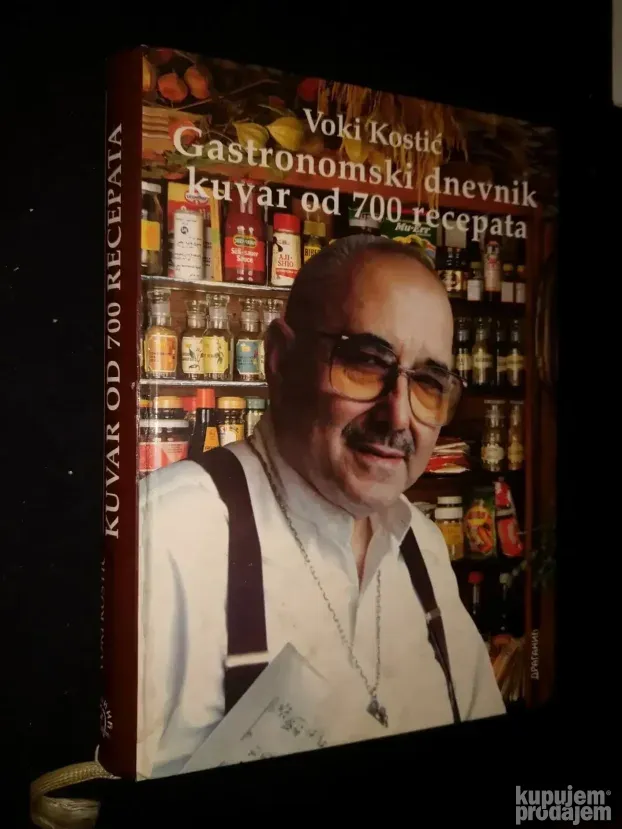 Gastronomski dnevnik kuvar od 700 recepata - Voki Kostic - KupujemProdajem