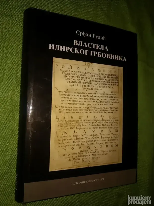 Vlastela ilirskog grbovnika - Srdjan Rudic - KupujemProdajem