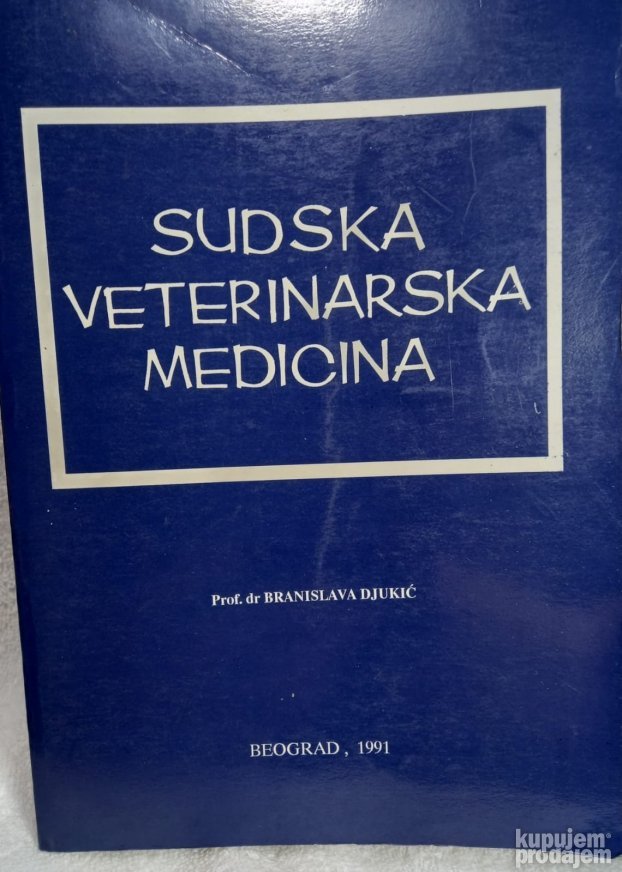 Sudska veterinarska medicina - KupujemProdajem