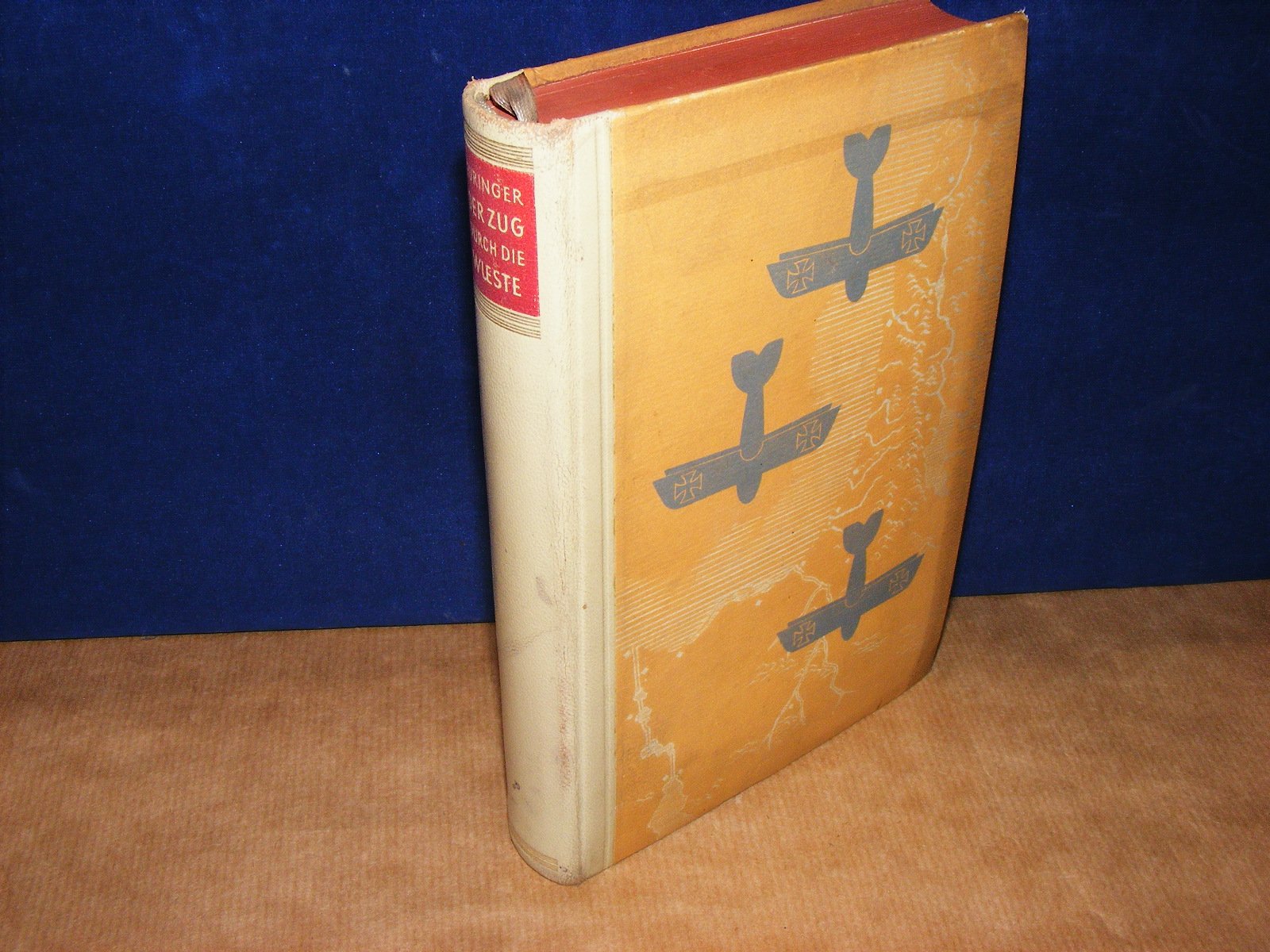 Richard Euringer Der Zug durch die Wuste, 1938 – Antikvarne Polovne Knjige