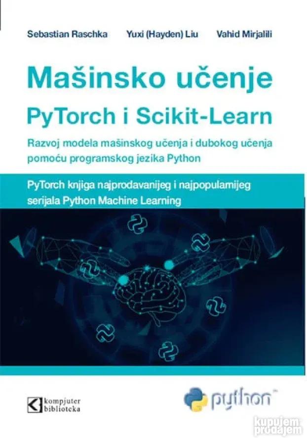 Mašinsko učenje: PyTorch i Scikit Learn - KupujemProdajem