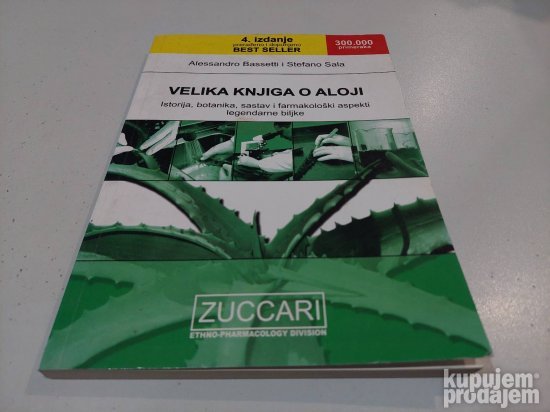 Velika knjiga o aloji istorija, botanika, sastav i farmakolo ...