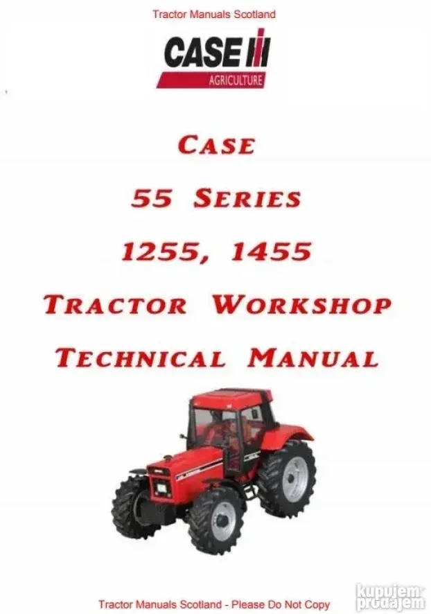 Case 1255 1455 XL Radionicki prirucnik - KupujemProdajem