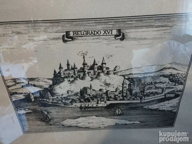 Stari grad beograd u 16 vek.-grafika otisak- zastakljeno - KupujemProdajem