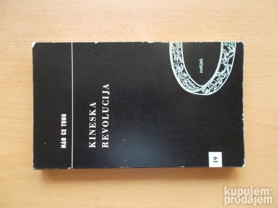 Kineska revolucija - Mao Ce Tung - KupujemProdajem