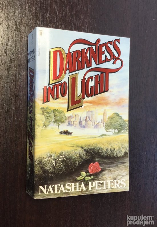 KNJIGA - Darkness into light, Natasha Peters, 1984 - KupujemProdajem