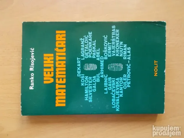 Veliki matematicari - Ranko Risojevic - KupujemProdajem