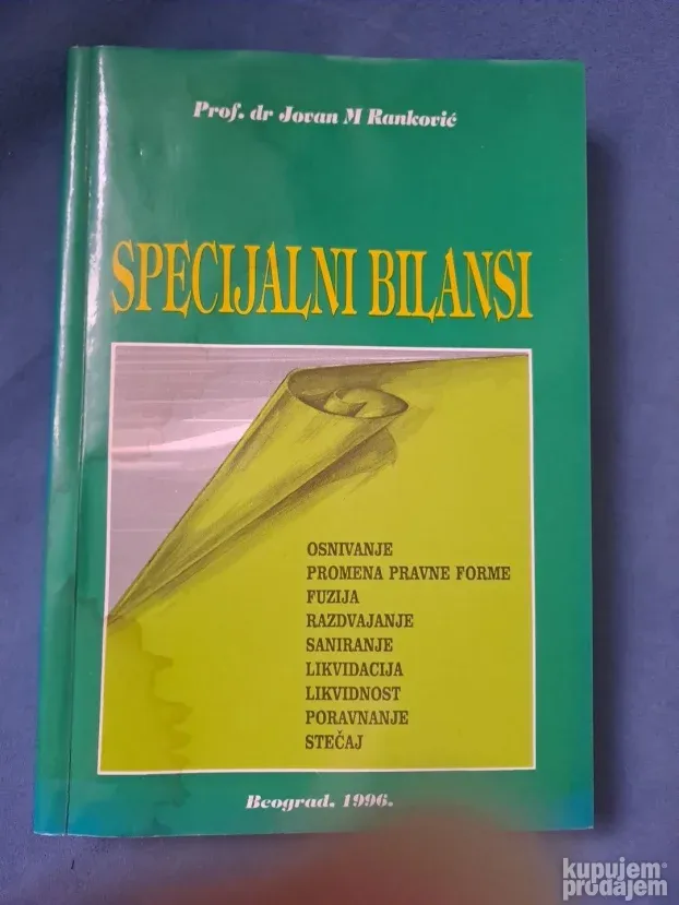 prof. dr Jovan Ranković: Specijalni bilansi - KupujemProdajem