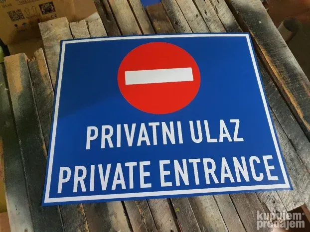 Tabla-privatni ulaz/private entrance - KupujemProdajem