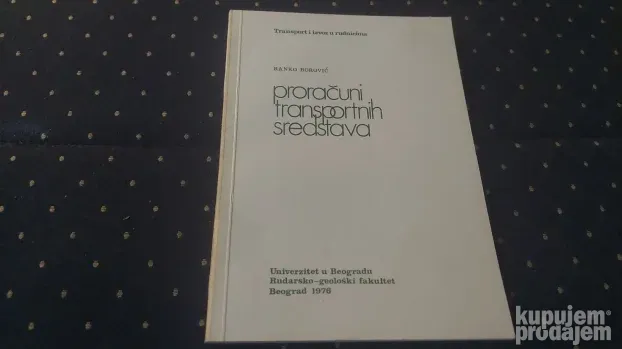 Proracuni transportnih sredstava /R.Borovic - KupujemProdajem