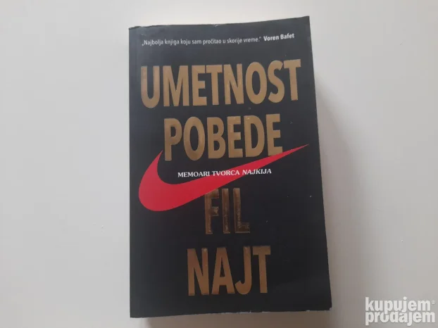 Umetnost pobede - Fil Najt - KupujemProdajem