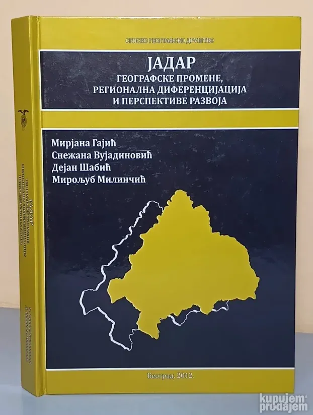 JADAR geografske promene i perspektive razvoja - KupujemProdajem