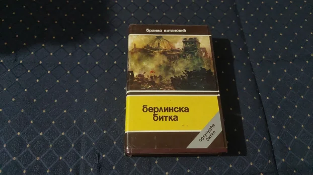 Berlinska bitka/Branko Kitanovic - KupujemProdajem