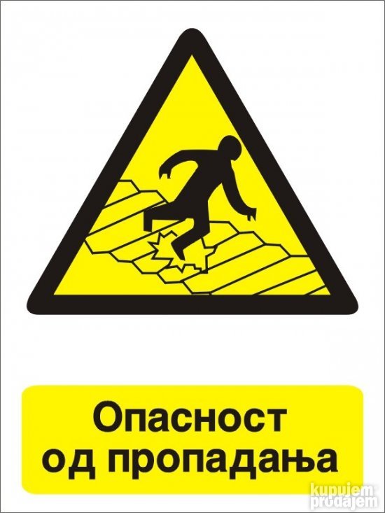 OPASNOST OD PROPADANJA - Nalepnice i table - KupujemProdajem