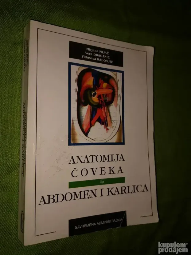 Anatomija coveka Abdomen i karlica - Mirjana Mijac - KupujemProdajem