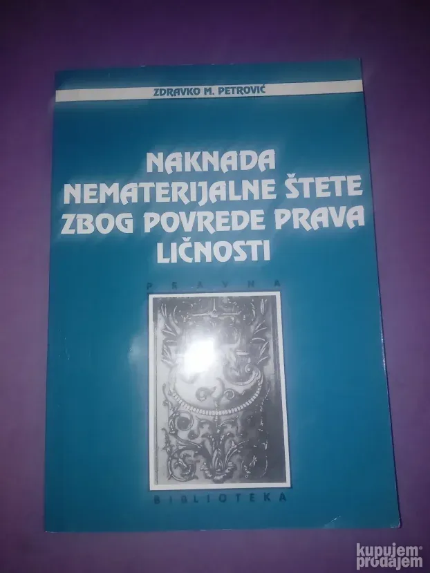 Naknada nematerijalne štete zbog povrede prava ličnosti - KupujemProdajem