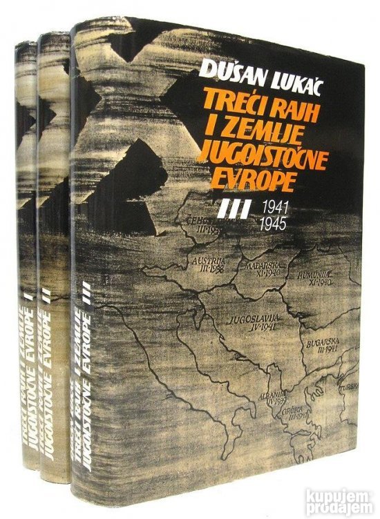 Treći rajh i zemlje jugoistočne Evrope 1933-1945. - KupujemProdajem