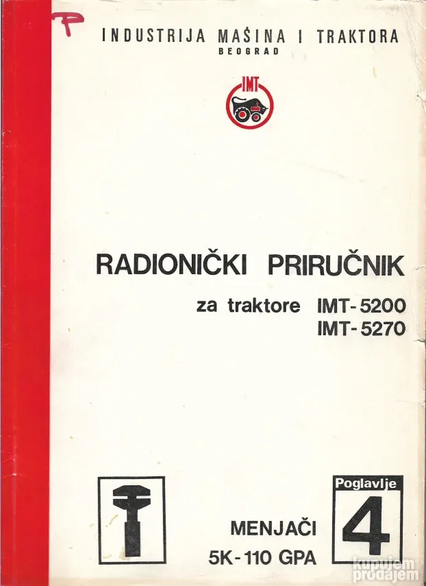 IMT 5200 5270 Radionicki prirucnik menjac 5K-110 GPA - KupujemProdajem