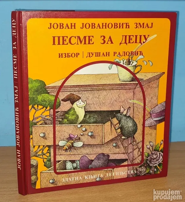 PESME ZA DECU Jovan Jovanović Zmaj izbor Dušan Radović - KupujemProdajem