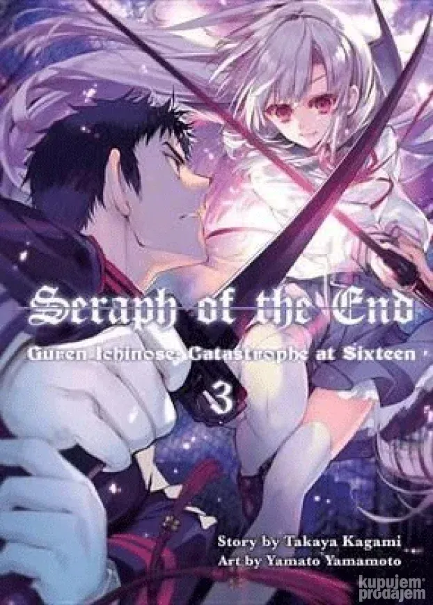 Seraph Of The End - Guren Ichinose: Catastrophe at Sixteen - KupujemProdajem