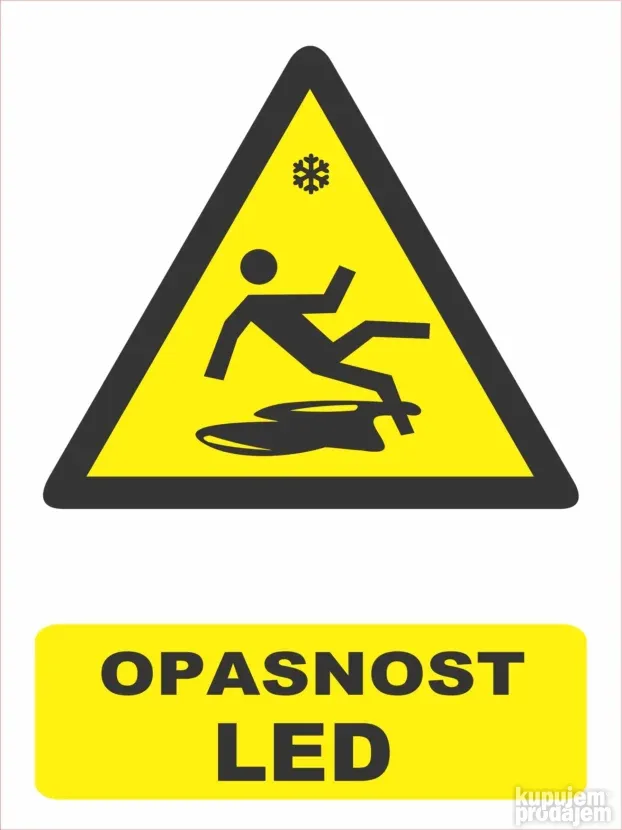 OPASNOST LED - Metalne table - KupujemProdajem