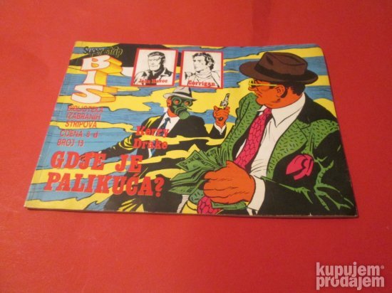 KERRY DRAKE - Gdje je palikuca ? - Novi kolega BIS Super - KupujemProdajem