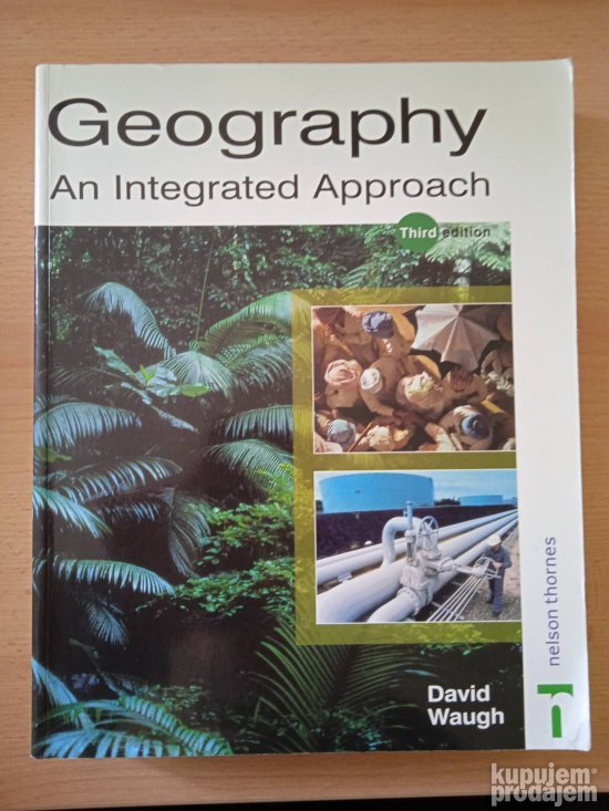 Geography, An integrated approach - KupujemProdajem