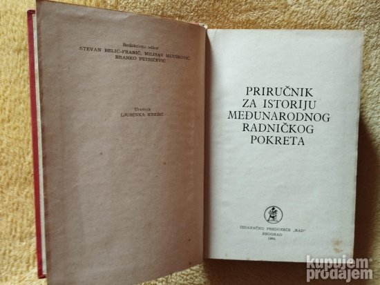 Priručnik za istoriju međunarodnog radničkog pokreta - KupujemProdajem