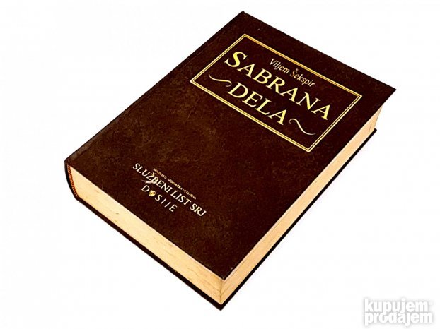 Viliјam Šekspir: Sabrana dela - KupujemProdajem