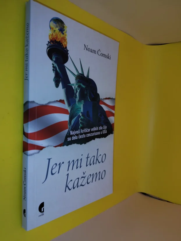 Jer mi tako kažemo - Noam Čomski - KupujemProdajem