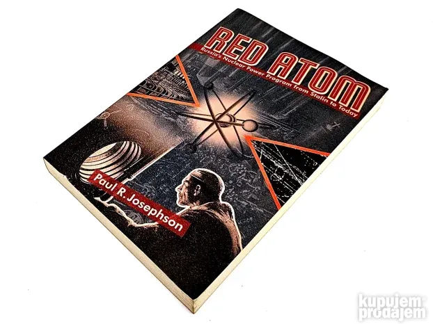 Red Atom: Russia's Nuclear Power Program - KupujemProdajem