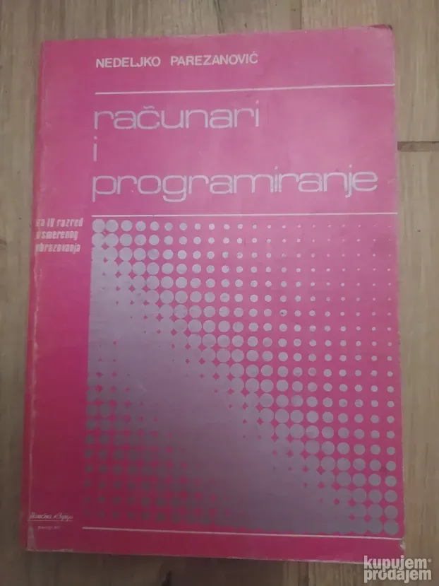 Racunari i programiranje, za 4 razred usmerenog obrazovanja - KupujemProdajem